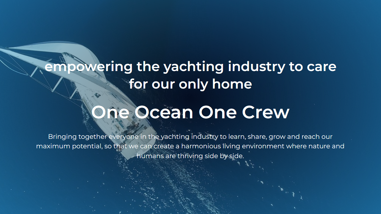 One Ocean One Crew Brings Yachting Together